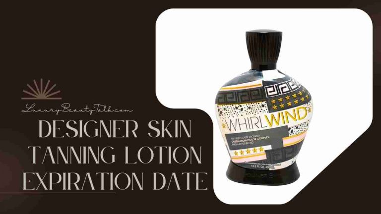 Designer Skin Tanning Lotion Expiration Date [Explained] - Women's ...